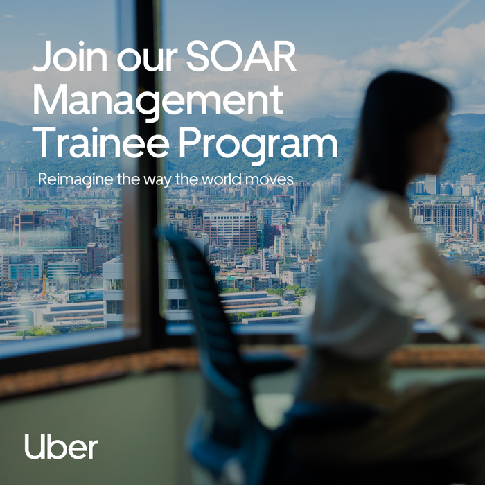 【企業徵才】 Introducing Uber's SOAR Management Trainee Program in Taiwan!